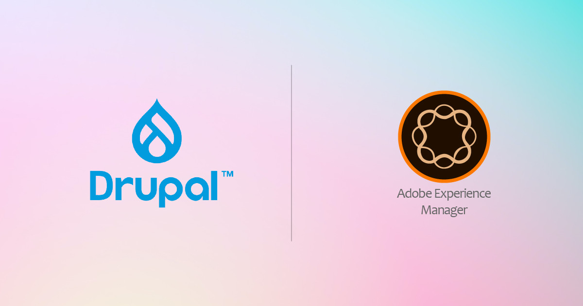Drupal vs. AEM: Why Fortune 500 Companies Choose Drupal for Success